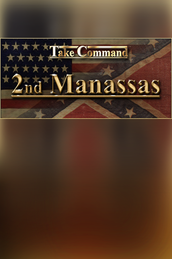Take Command - 2nd Manassas | PlayinGG
