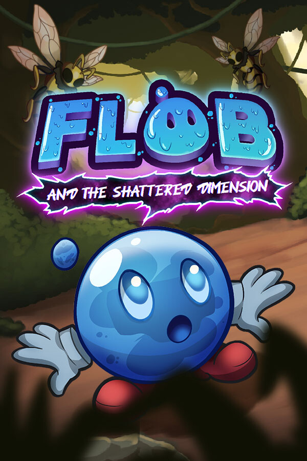 Flob and the Shattered Dimension | PlayinGG