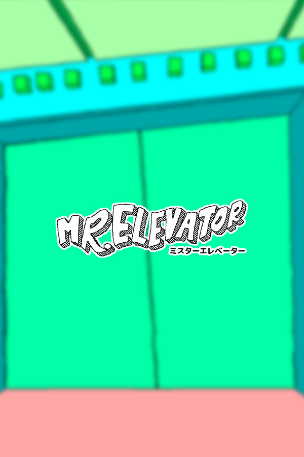 MR. ELEVATOR | PlayinGG
