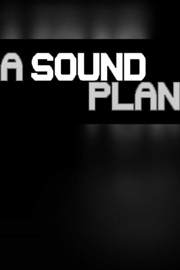 A Sound Plan | PlayinGG