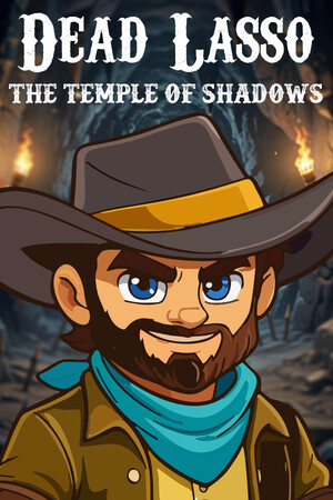 Dead Lasso: Temple Of Shadows | PlayinGG