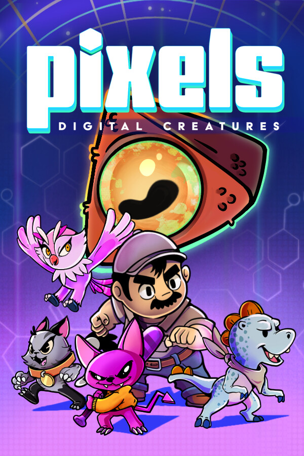 PIXELS: Digital Creatures | PlayinGG