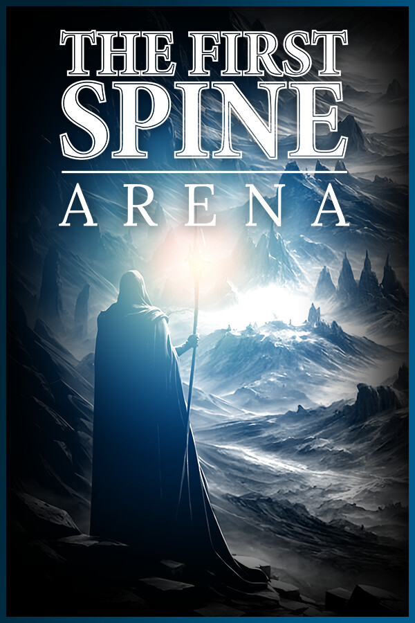 The First Spine - Arena | PlayinGG